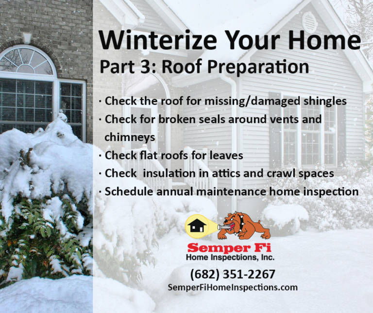 Winterize Your Home Part 3: Roof Preparation - Dallas / Fort Worth Home Inspections